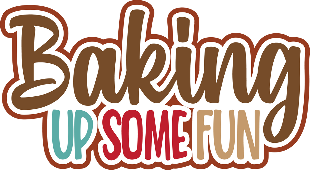 Baking Up Some Fun - Digital Cut File - SVG - INSTANT DOWNLOAD – Autumn ...