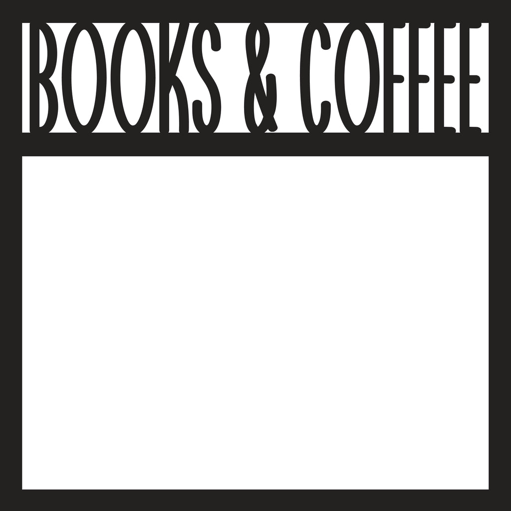 Books & Coffee - Scrapbook Page Overlay - Digital Cut File - SVG - INS ...