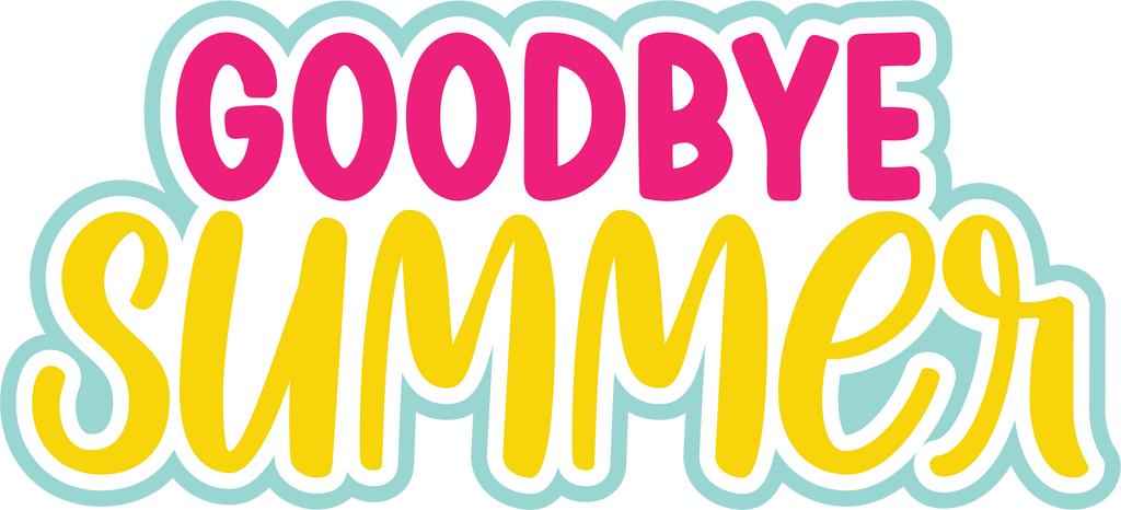 Goodbye Summer - Digital Cut File - SVG - INSTANT DOWNLOAD – Autumn's Crafty Cuttables