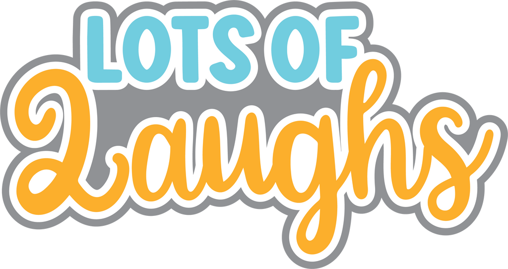 Lots of Laughs - Digital Cut File - SVG - INSTANT DOWNLOAD – Autumn's ...