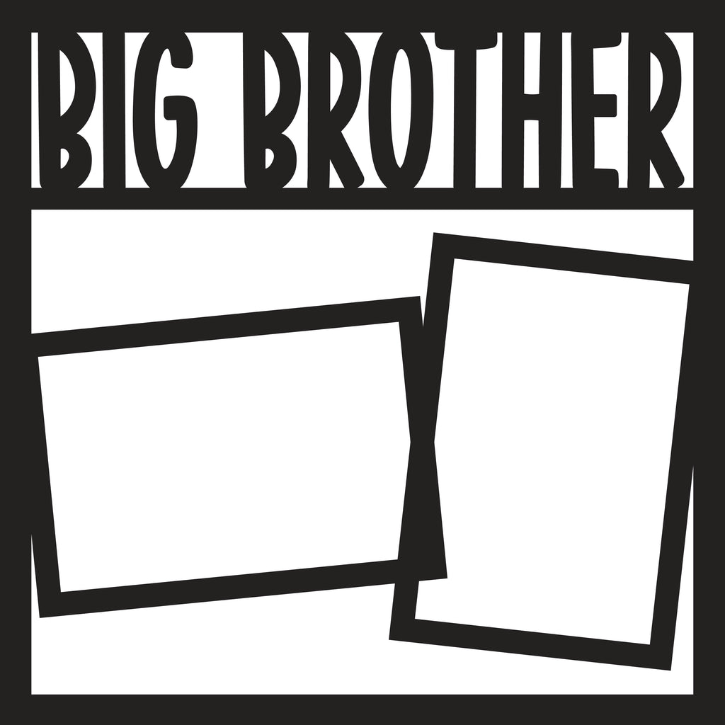Big Brother - 2 Frames - Scrapbook Page Overlay - Digital Cut File - S ...