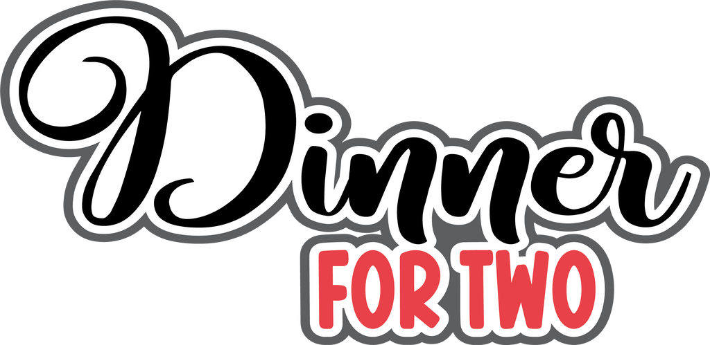 Dinner for Two - Digital Cut File - SVG - INSTANT DOWNLOAD – Autumn's ...