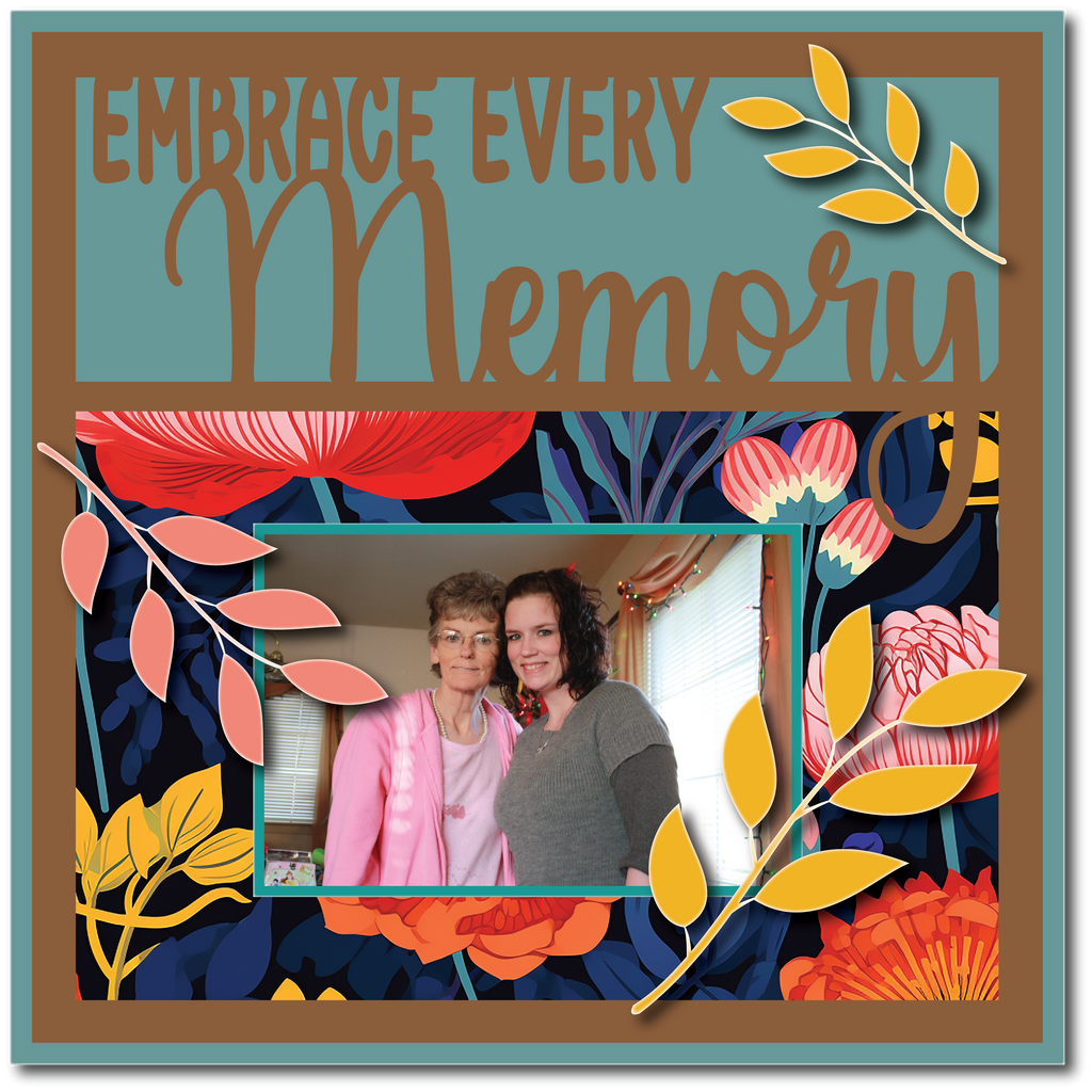Embrace Every Memory - Scrapbook Page Overlay - Digital Cut File - SVG ...