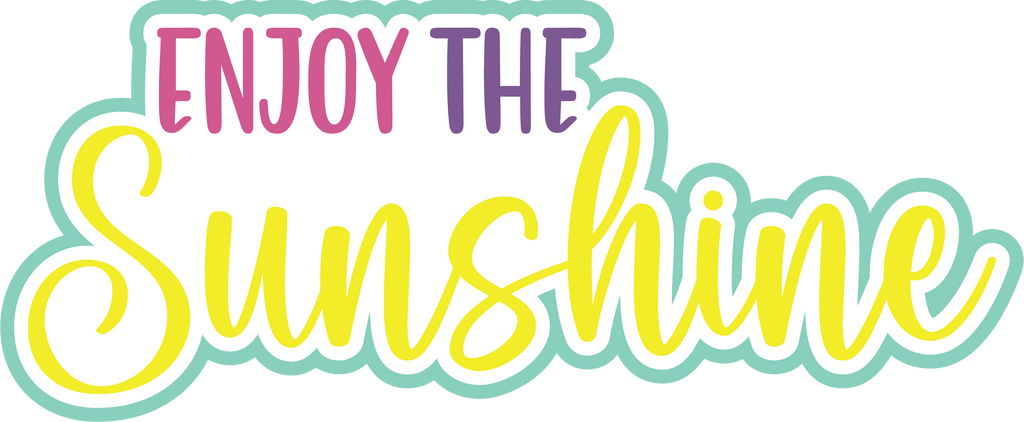 Enjoy the Sunshine - Digital Cut File - SVG - INSTANT DOWNLOAD – Autumn ...