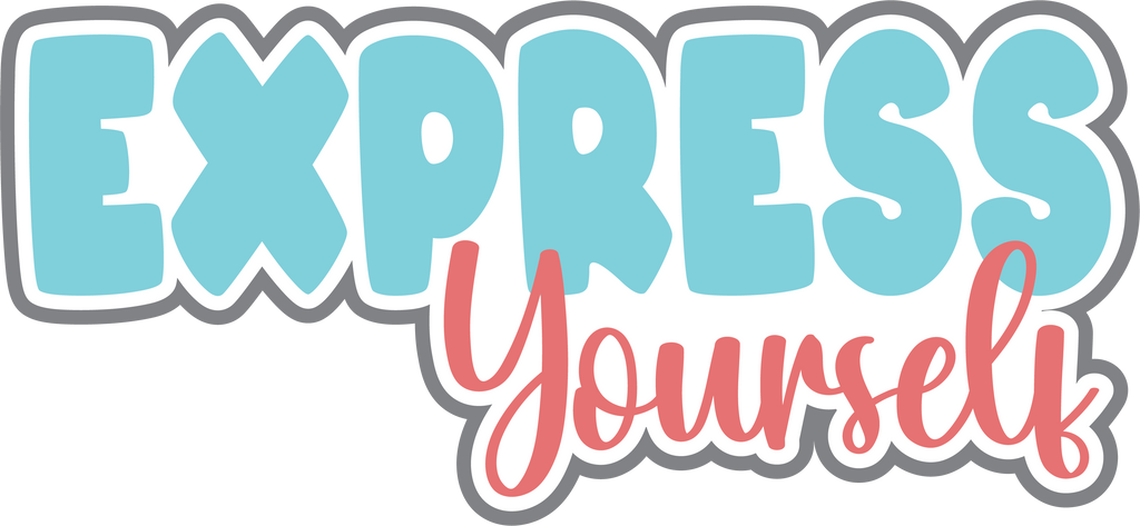 Express Yourself - Digital Cut File - SVG - INSTANT DOWNLOAD – Autumn's ...