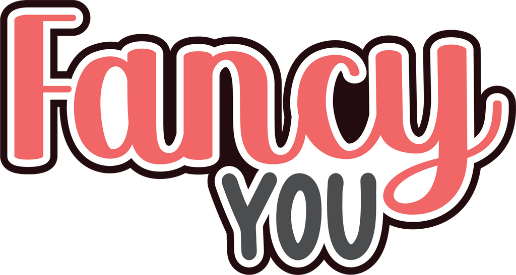 Fancy You - Digital Cut File - SVG - INSTANT DOWNLOAD – Autumn's Crafty ...