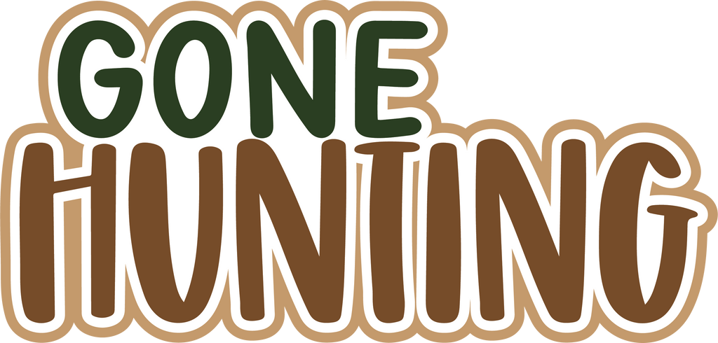 Gone Hunting - Digital Cut File - SVG - INSTANT DOWNLOAD – Autumn's ...