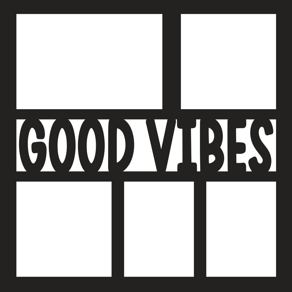 Good Vibes - Scrapbook Page Overlay - Digital Cut File - SVG - INSTANT ...