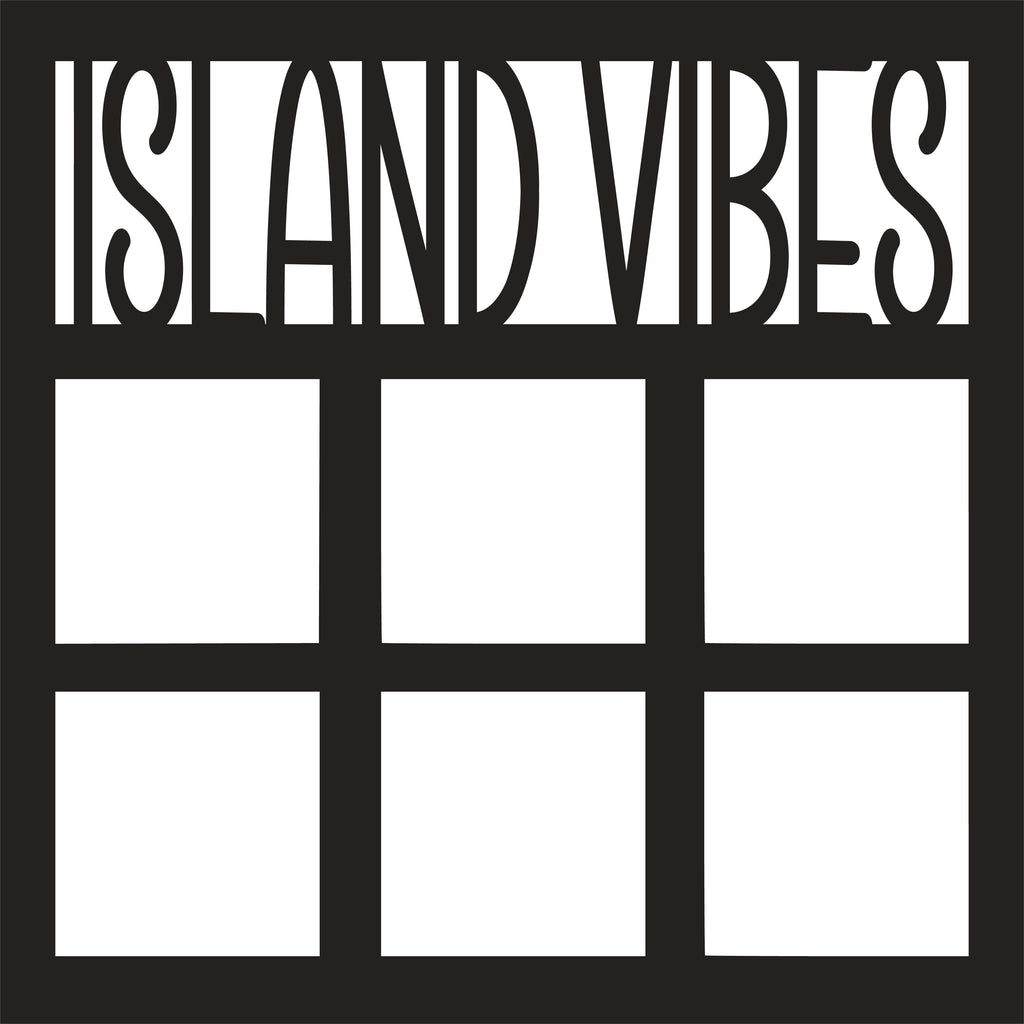 Island Vibes - 6 Frames - Scrapbook Page Overlay - Digital Cut File ...