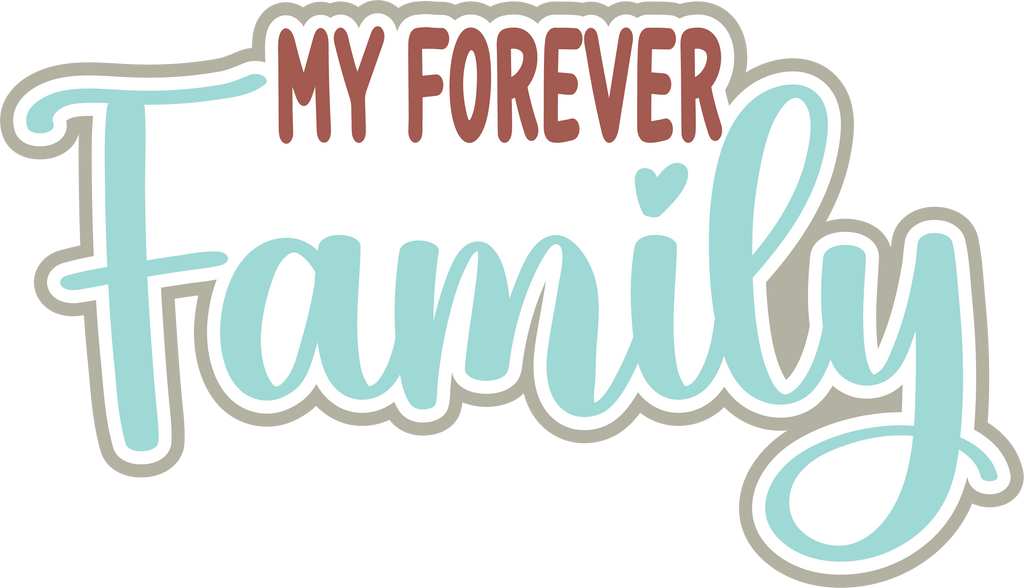 My Forever Family - Digital Cut File - SVG - INSTANT DOWNLOAD – Autumn ...
