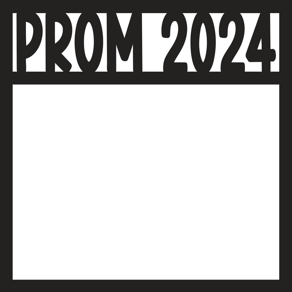 Prom 2024 - Scrapbook Page Overlay - Digital Cut File - SVG - INSTANT ...