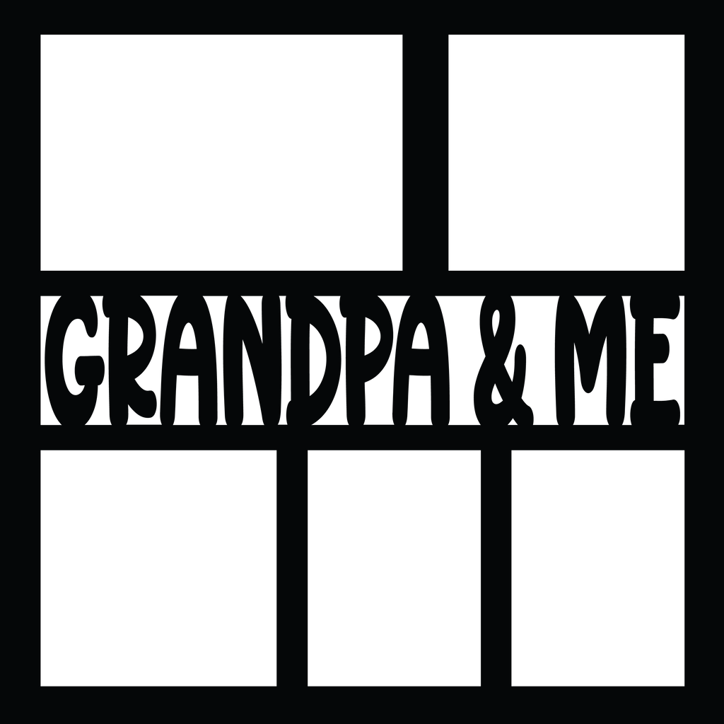 Grandpa & Me - 5 Frames - Scrapbook Page Overlay - Digital Cut File ...