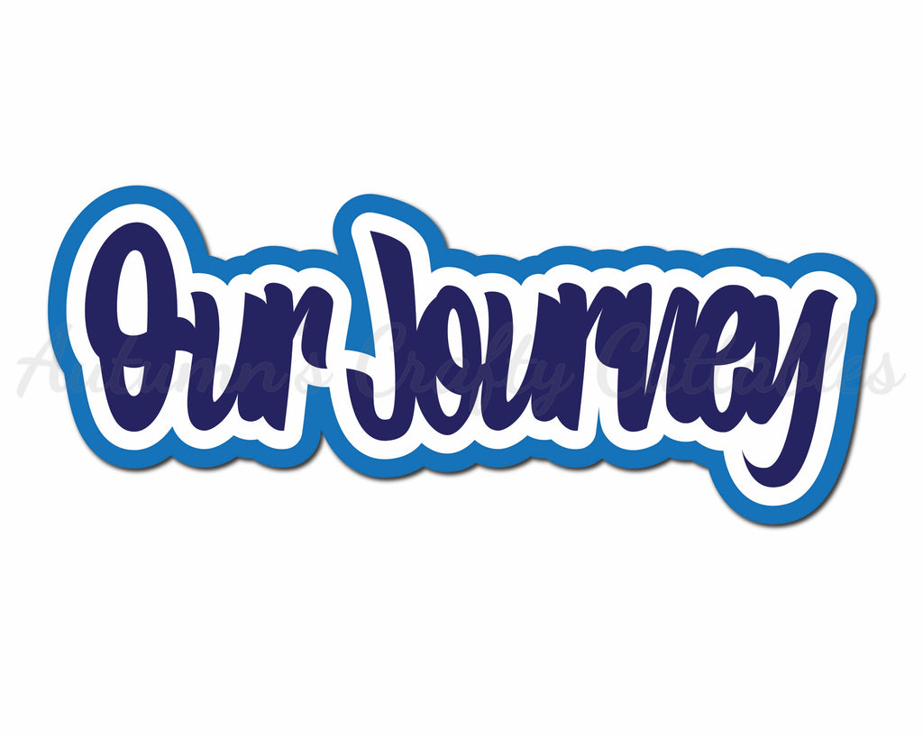 Our Journey - Digital Cut File - SVG - INSTANT DOWNLOAD – Autumn's ...