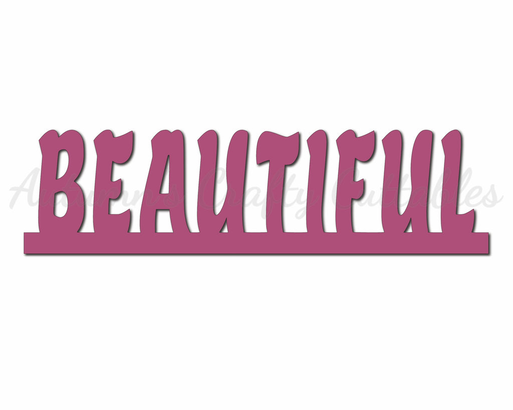 Beautiful - Digital Cut File - SVG - INSTANT DOWNLOAD – Autumn's Crafty ...