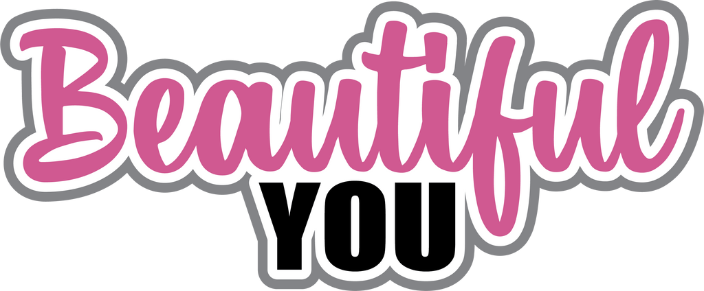 Beautiful You - Digital Cut File - SVG - INSTANT DOWNLOAD – Autumn's ...
