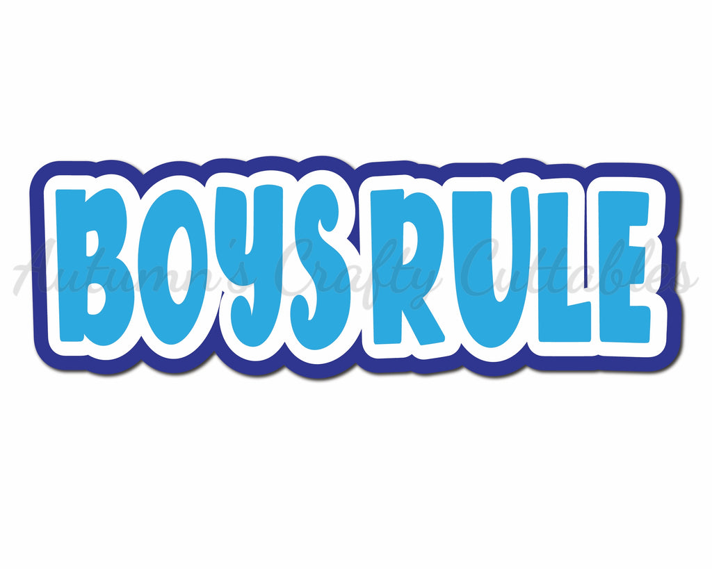 Boys Rule - Digital Cut File - SVG - INSTANT DOWNLOAD – Autumn's Crafty ...