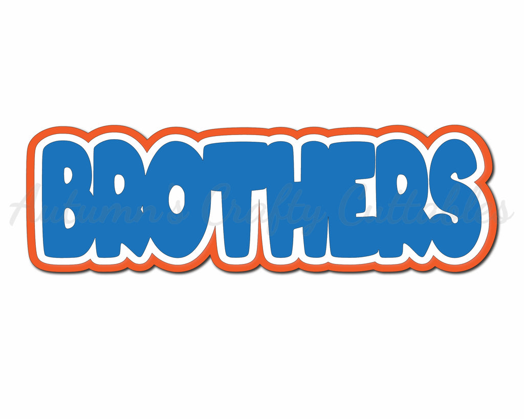 Brothers - Digital Cut File - SVG - INSTANT DOWNLOAD – Autumn's Crafty ...