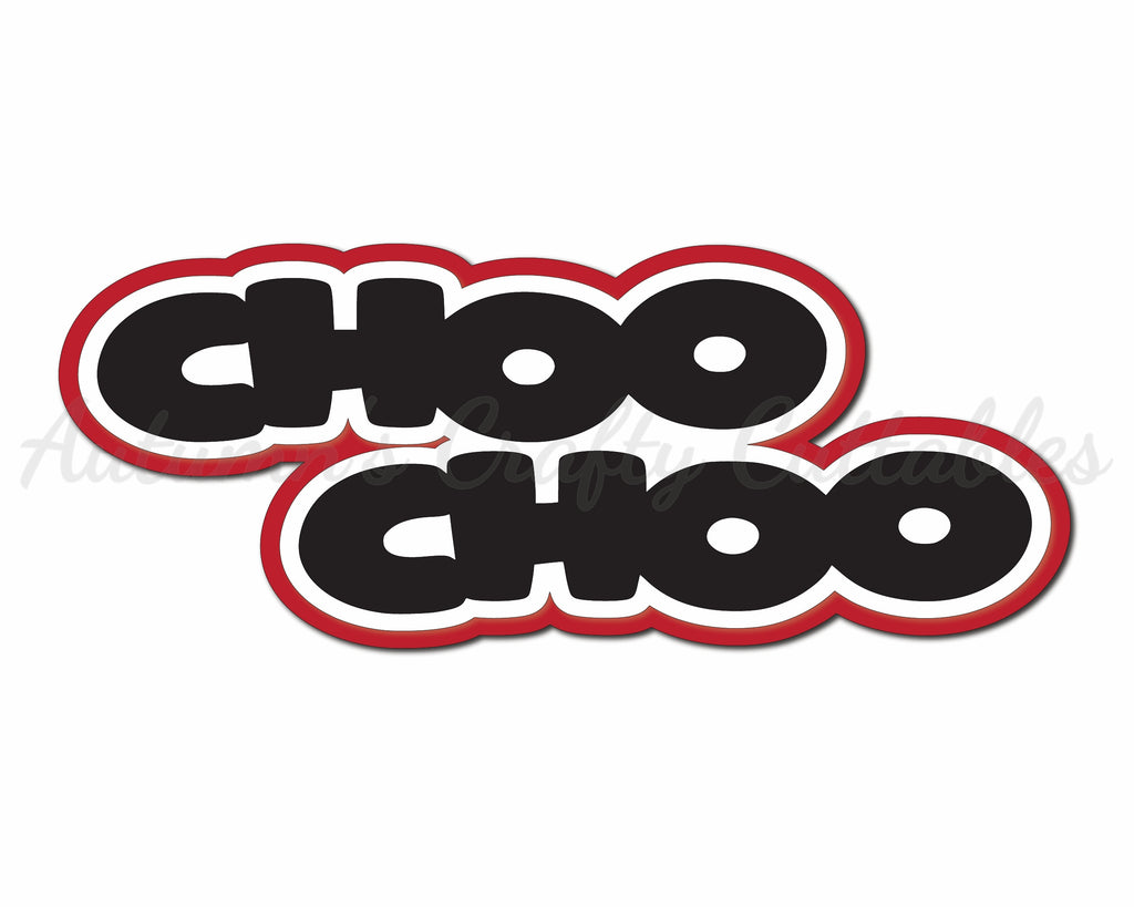 Choo Choo - Digital Cut File - SVG - INSTANT DOWNLOAD – Autumn's Crafty ...