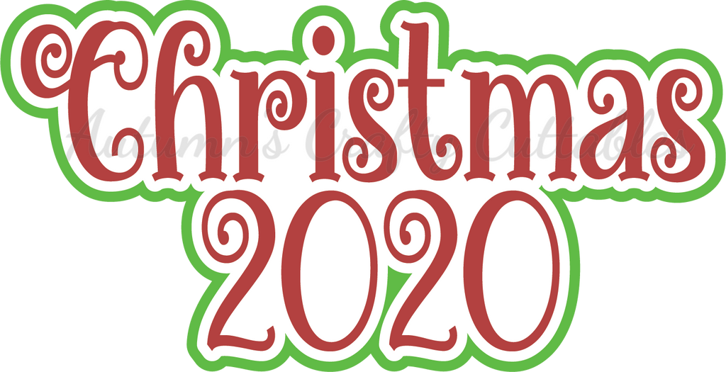 Christmas 2020 - Digital Cut File - SVG - INSTANT DOWNLOAD – Autumn's ...