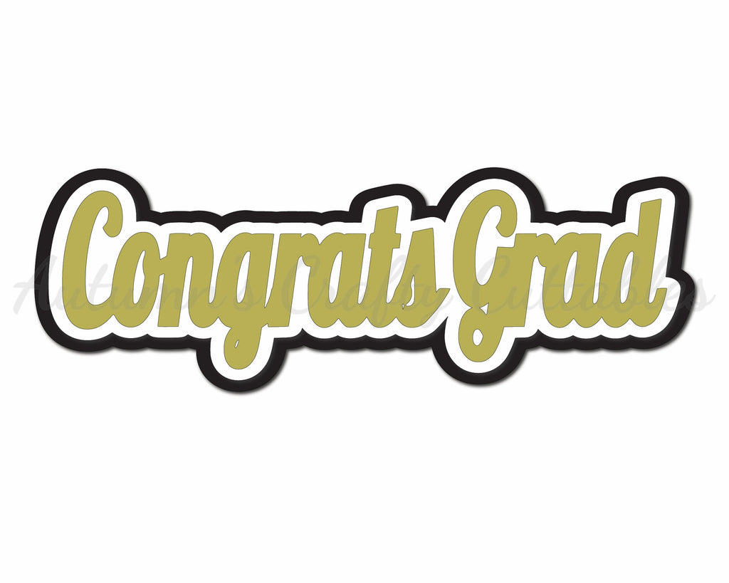 Congrats Grad - Digital Cut File - SVG - INSTANT DOWNLOAD – Autumn's ...