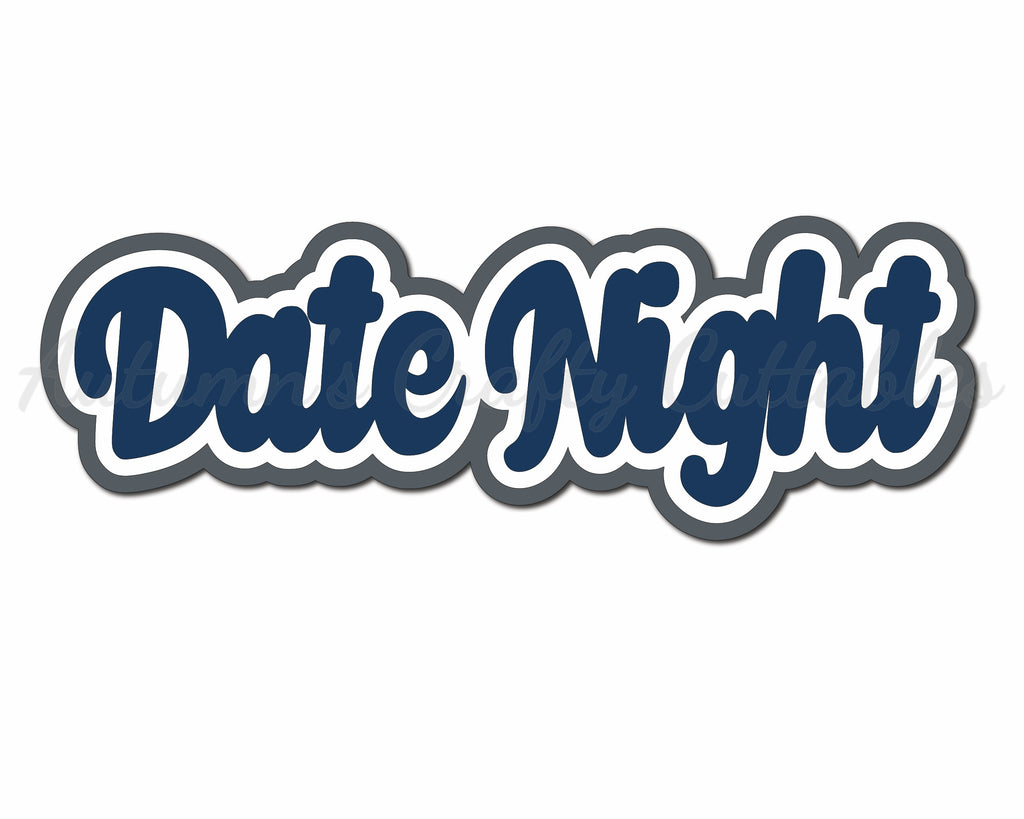 Date Night - Digital Cut File - SVG - INSTANT DOWNLOAD – Autumn's ...