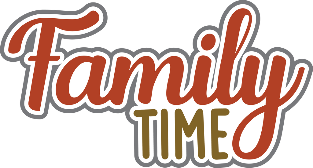 Family Time - Digital Cut File - SVG - INSTANT DOWNLOAD – Autumn's ...