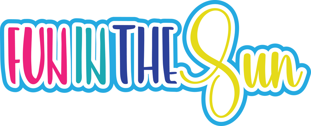 Fun the in Sun - Digital Cut File - SVG - INSTANT DOWNLOAD – Autumn's ...