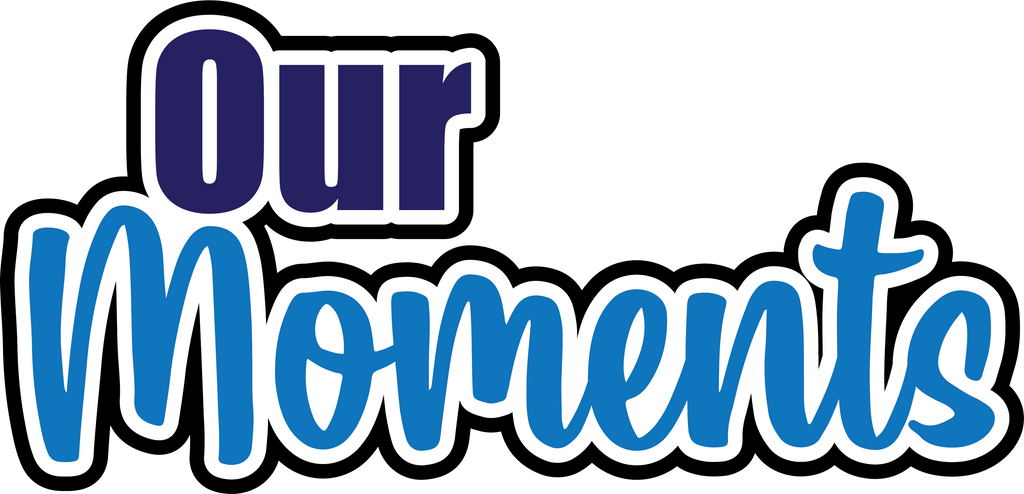 Our Moments - Digital Cut File - SVG - INSTANT DOWNLOAD – Autumn's ...