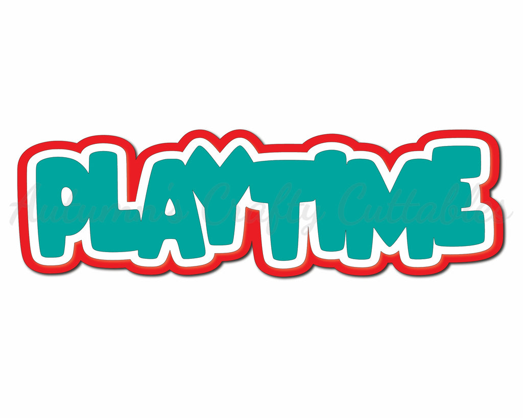 Playtime - Digital Cut File - SVG - INSTANT DOWNLOAD – Autumn's Crafty ...