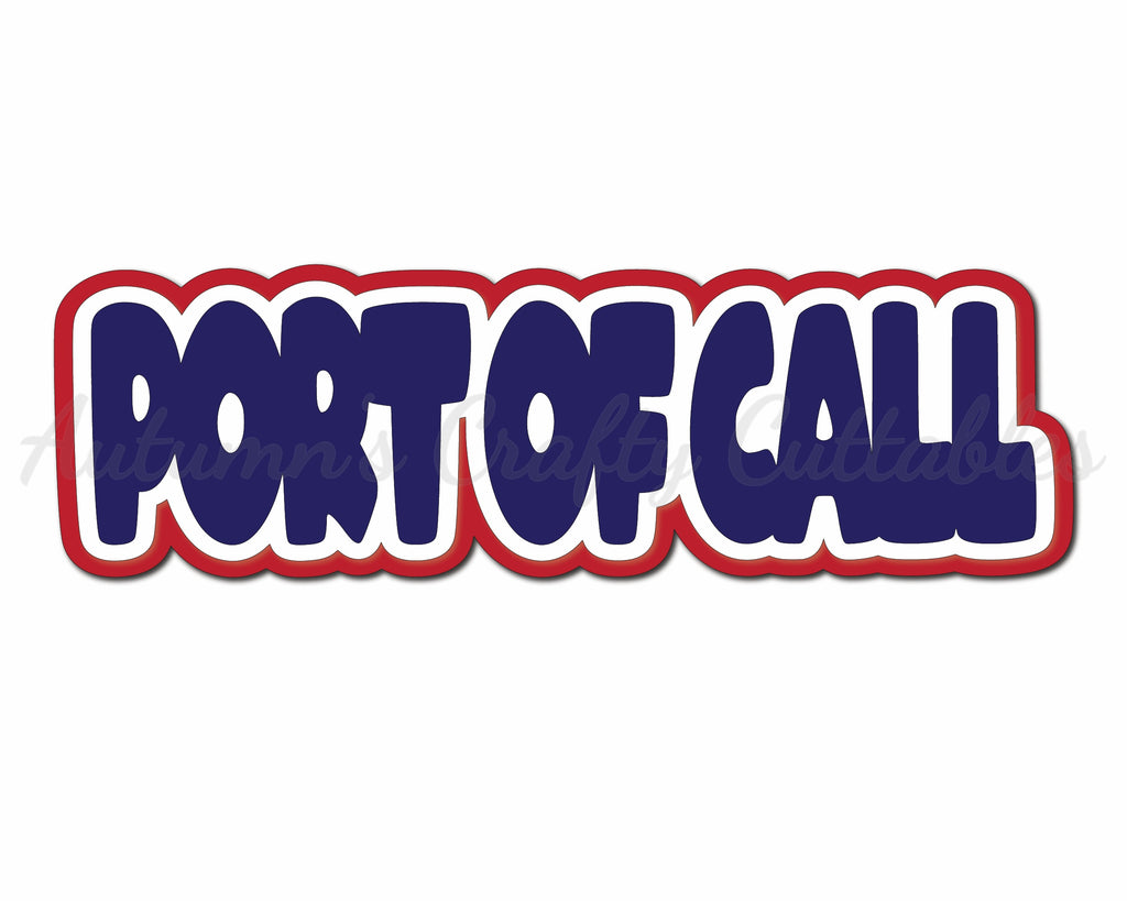 Port of Call - Digital Cut File - SVG - INSTANT DOWNLOAD – Autumn's ...