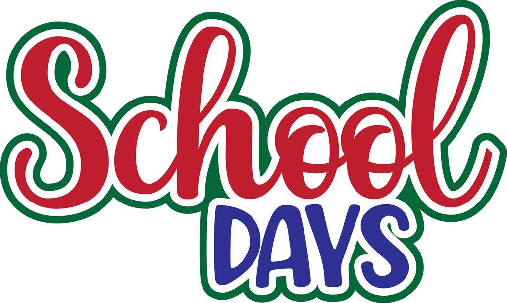 School Days - Digital Cut File - SVG - INSTANT DOWNLOAD – Autumn's ...