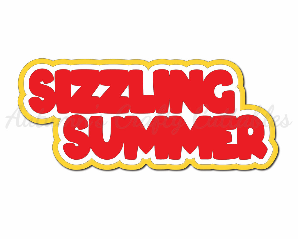 Sizzling Summer - Digital Cut File - SVG - INSTANT DOWNLOAD – Autumn's ...