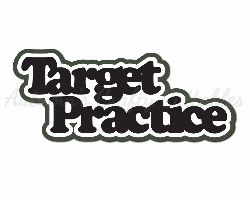 Target Practice - Digital Cut File - SVG - INSTANT DOWNLOAD – Autumn's ...